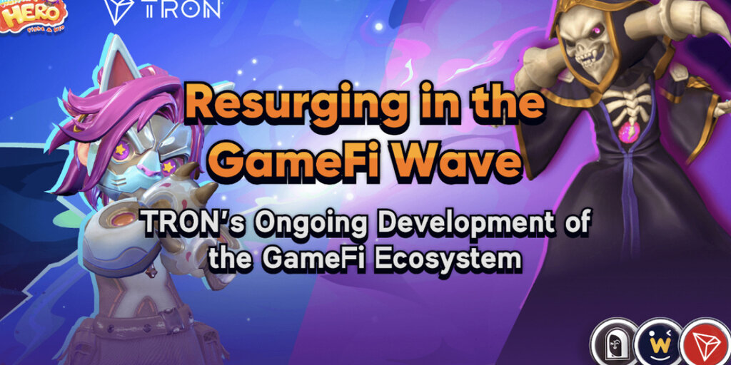 Resurging in the GameFi Wave: TRON's Ongoing Development of the GameFi ... Resurging in the GameFi Wave: TRON's Ongoing Development of the GameFi ...