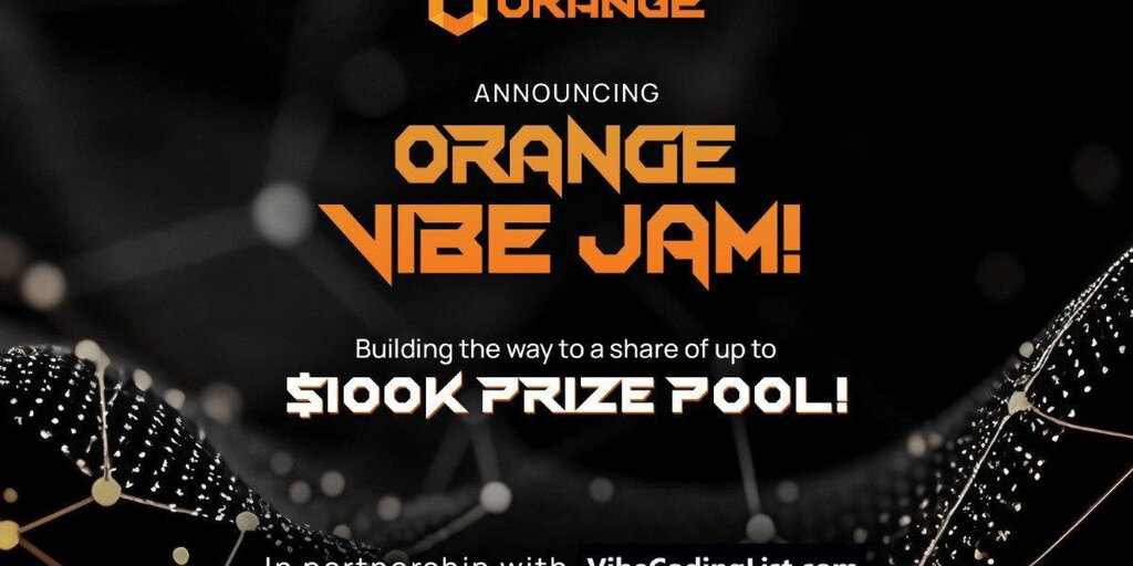 Orange Web3 Launches Orange Vibe Jam: $100K+ Hackathon for AI-Native ...