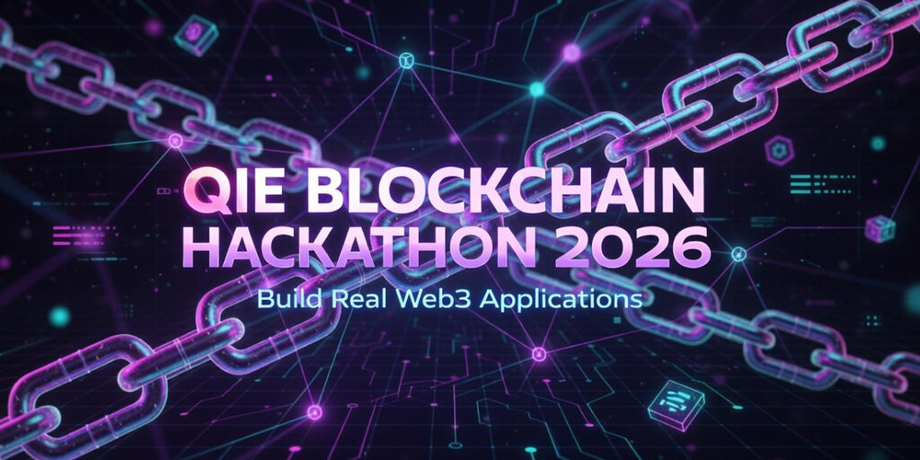 QIE Blockchain Announces 2026 Hackathon For Builders Ready to Launch ...