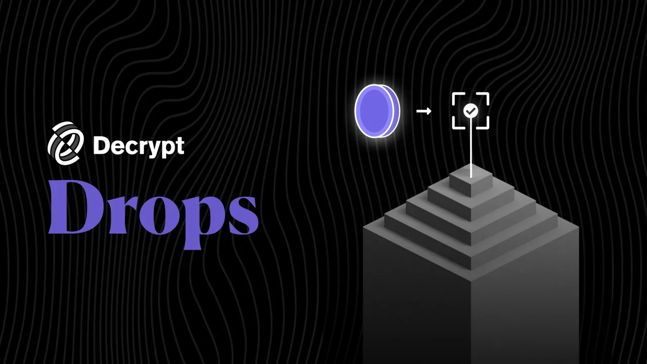 Decrypt Drops: The Next Chapter in Our Mission to Demystify Crypto ...